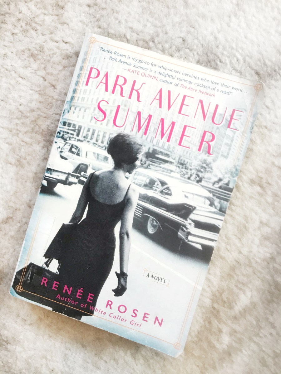 Park Avenue Summer – Renee Rosen – The Bookmarker